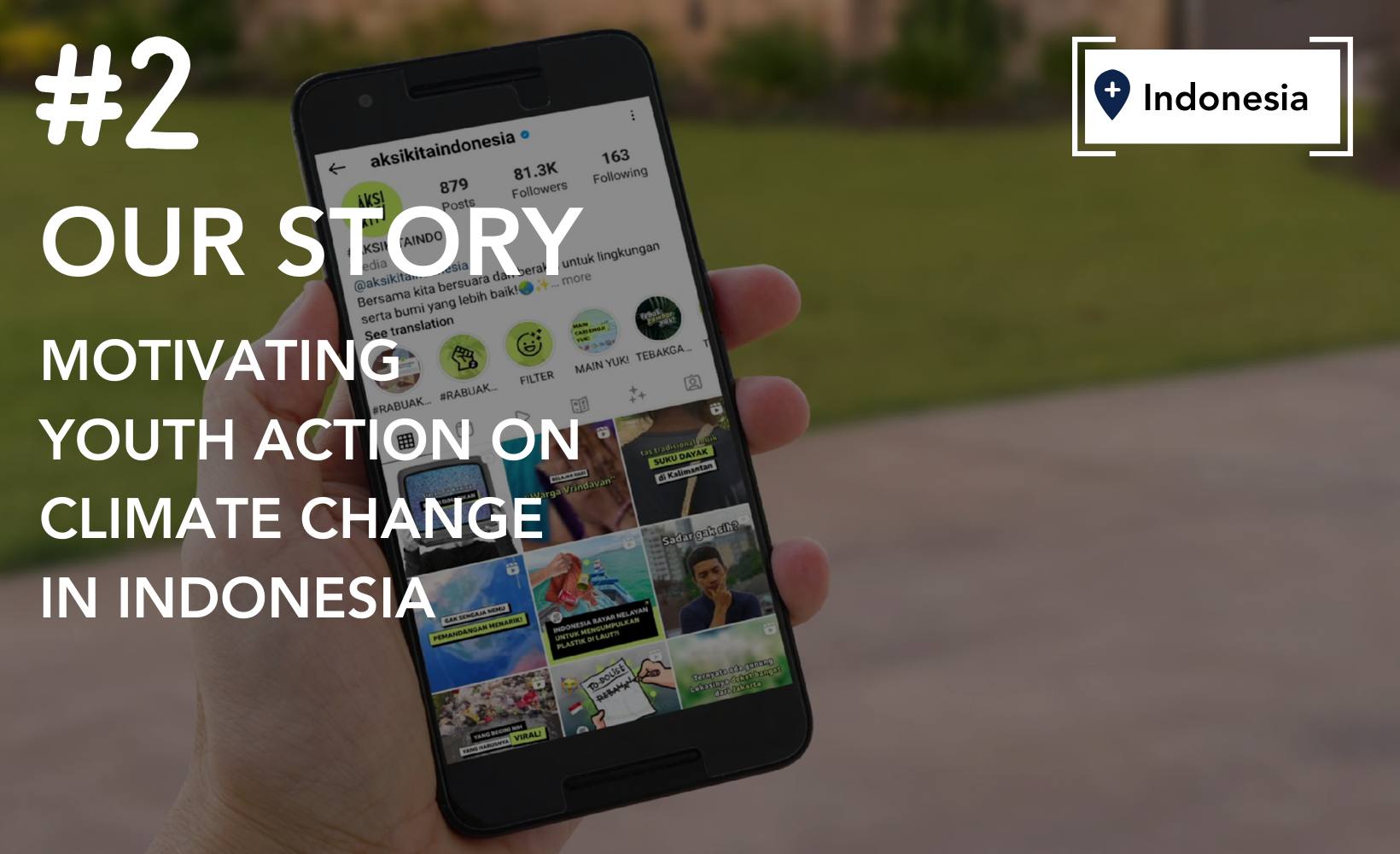 Our Story Motivating Youth Action On Climate Change In Indonesia